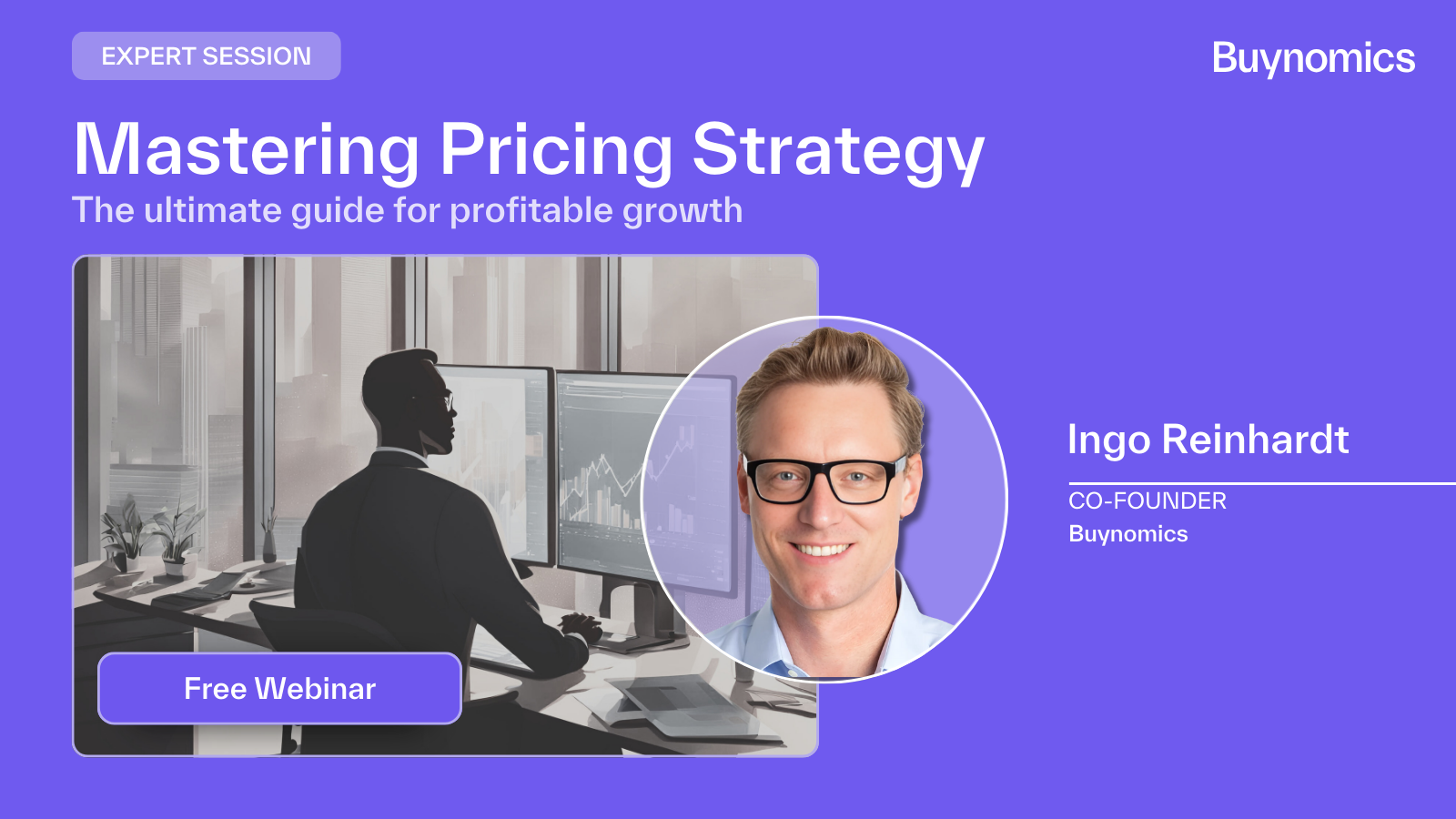 Webinar: Mastering Pricing Strategy—A Guide for Profitable Growth